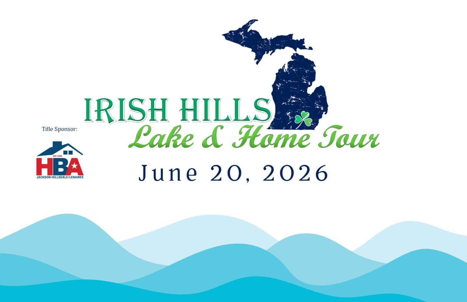 Lake and Home Tour 2026 | Irish Hills, MI - Irish Hills Chamber of Commerce